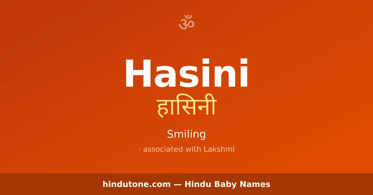 Hasini Name Meaning, Sanskrit & Origin — Hindu Girl Name