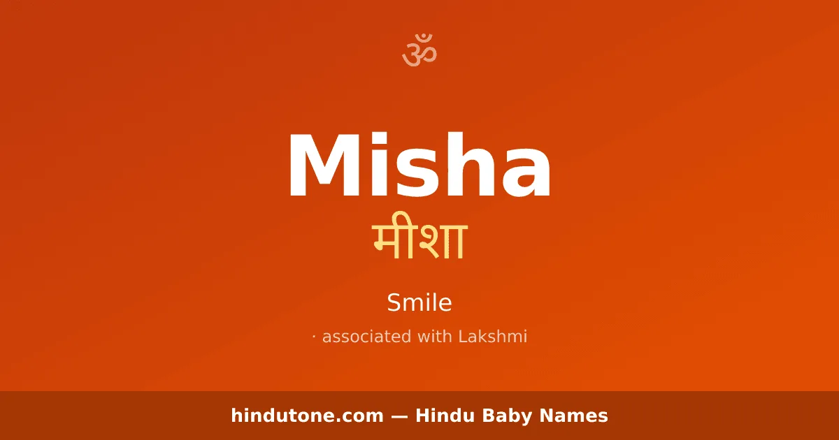 Misha Name Meaning, Sanskrit & Origin — Hindu Girl Name