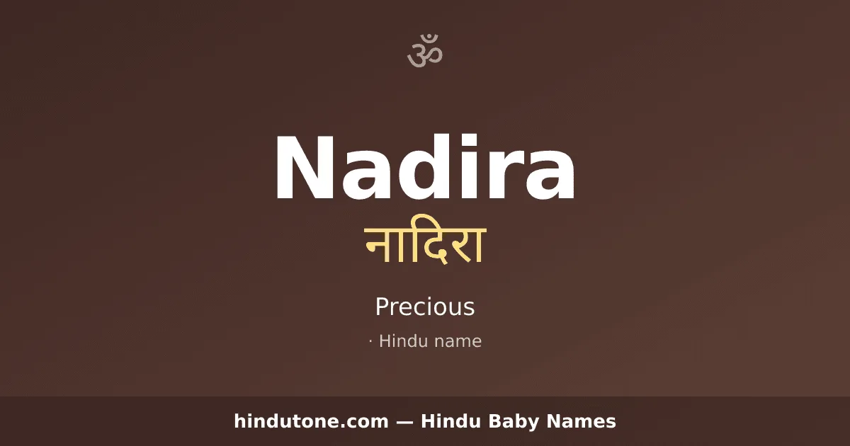 Nadira Name Meaning, Sanskrit & Origin — Hindu Girl Name
