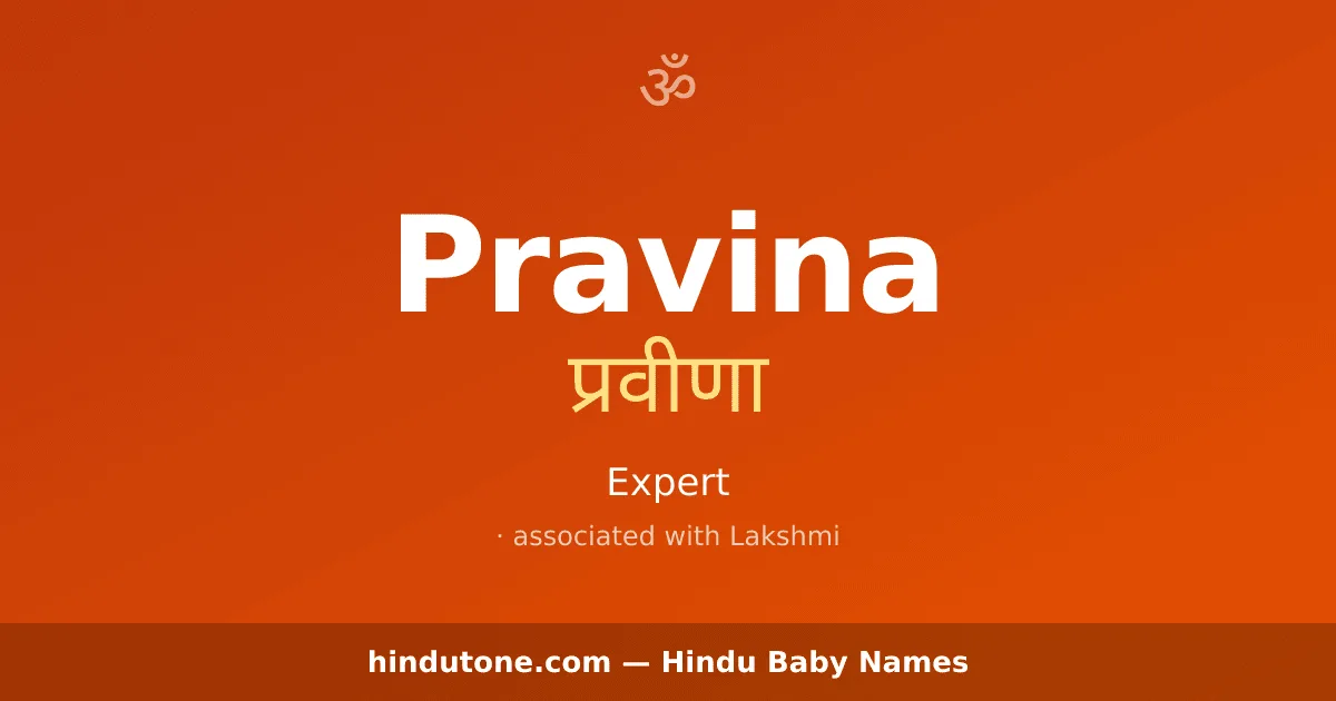 Pravina Name Meaning, Sanskrit & Origin — Hindu Girl Name